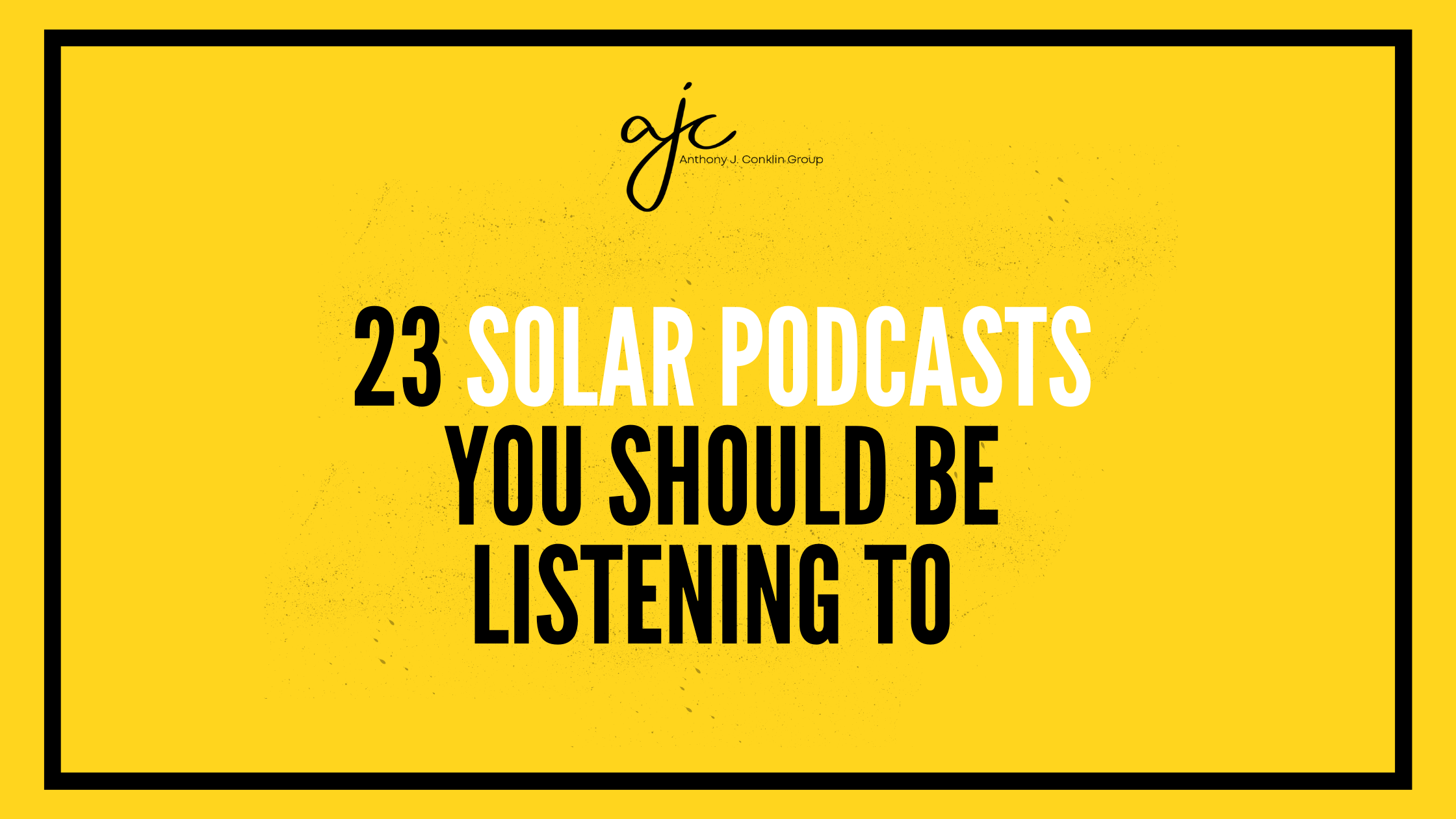 The 23 Best Solar Podcasts You Need to Be Listening To - Anthony J ...